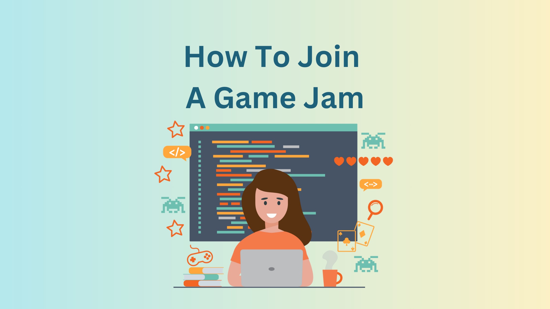 Game Jams 101: How To Join A Game Jam